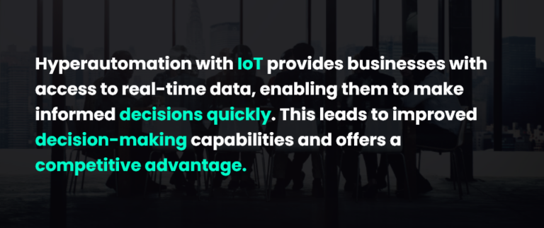 Hyperautomation with IoT: Transforming Business Efficiency
