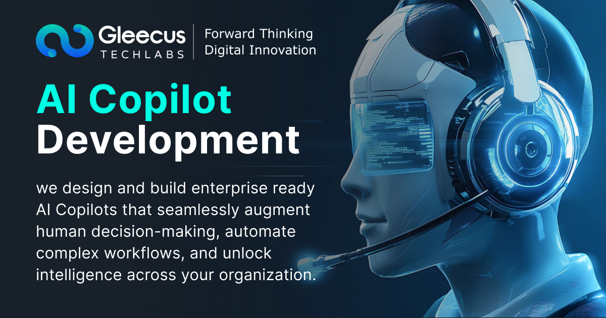 AI Copilot Development - Gleecus TechLabs Inc.